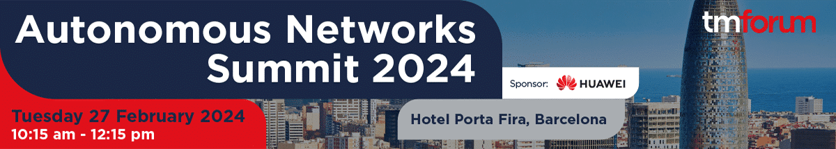 2024 Autonomous Networks Summit – TM Forum 2024 Autonomous Networks Summit – TM Forum